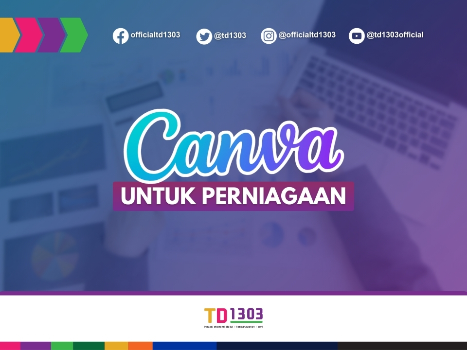 Unlocking Business Creativity: Make Use of the Power of Canva - TD 1303